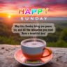 50+ Happy Sunday Images, Quotes & Wishes for Amazing Sunday